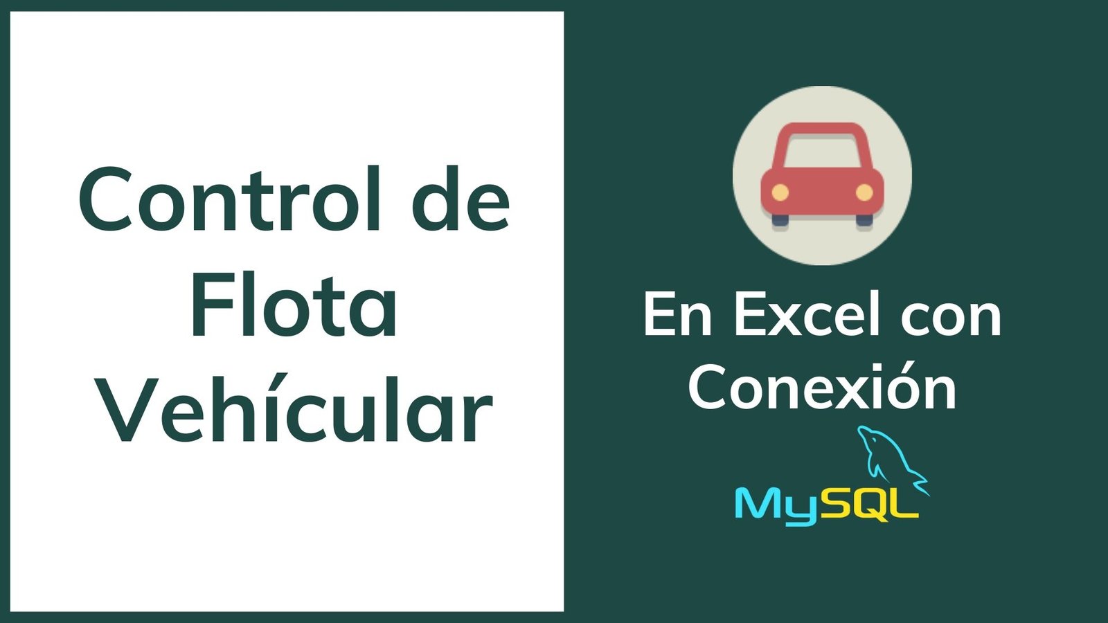 CONTROL VEHÍCULAR EN EXCEL | Excel a tu medida
