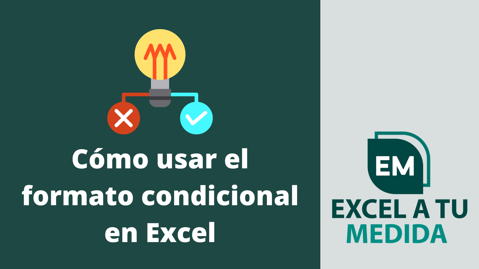 ¿Cómo usar el formato condicional en Excel? | Excel a tu medida ¿Cómo usar el formato condicional en Excel? | Excel a tu medida
