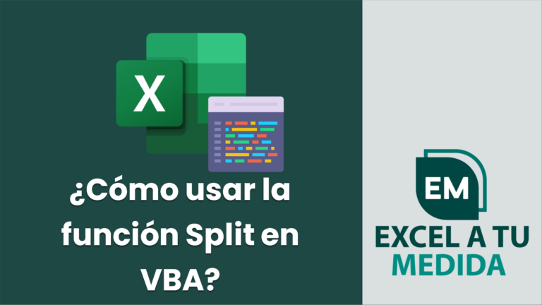 ¿Cómo usar la función Split en VBA? | Excel a tu medida