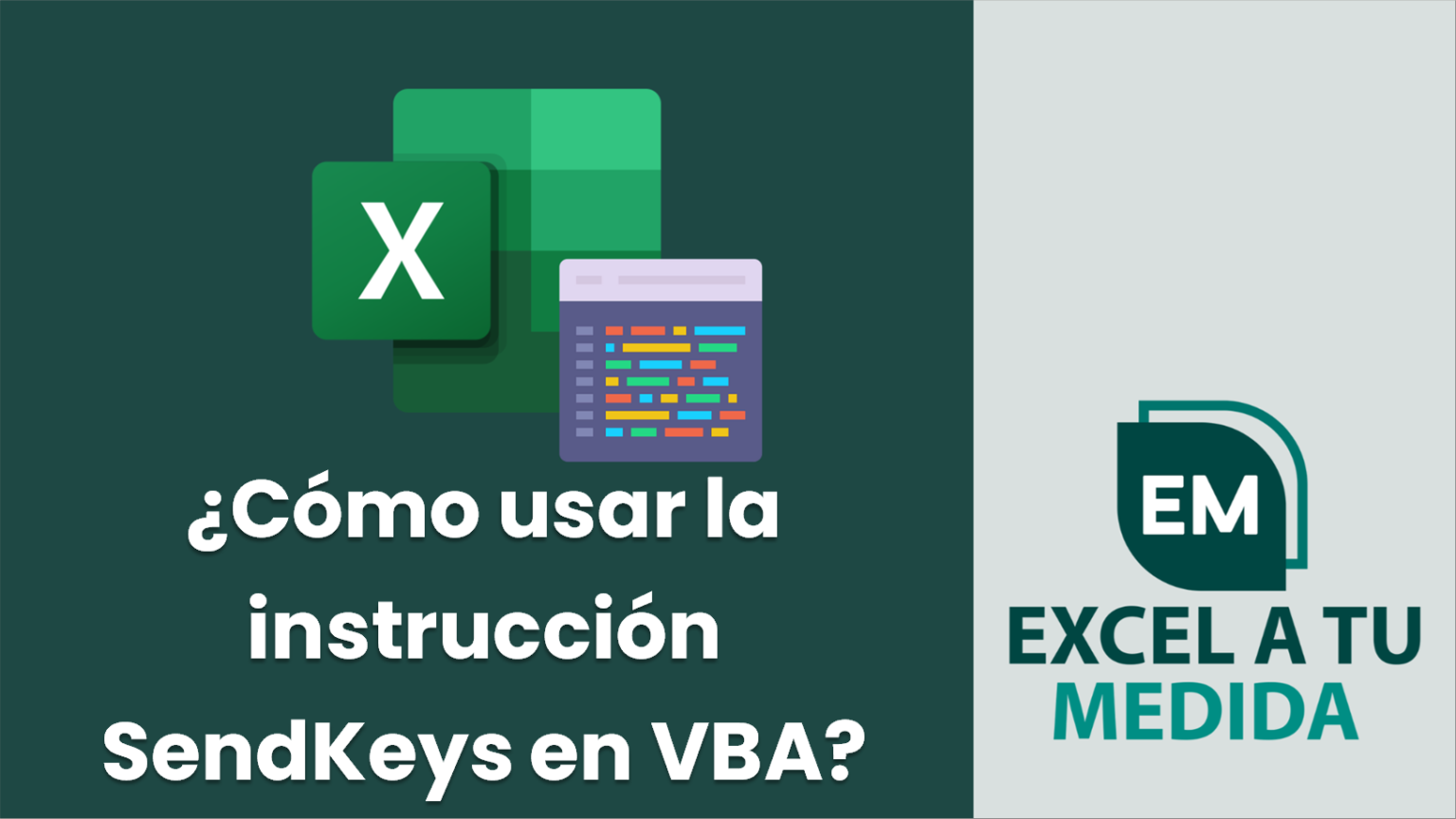 ¿Cómo usar la instrucción SendKeys en VBA? | Excel a tu medida