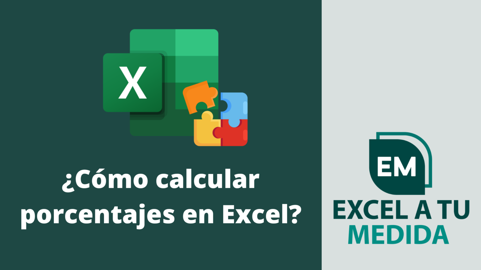 ¿Cómo calcular porcentajes en Excel? | Excel a tu medida ¿Cómo calcular porcentajes en Excel? | Excel a tu medida