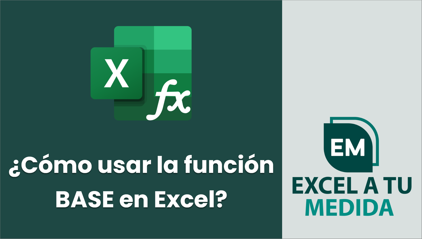 ¿Cómo usar la función BASE en Excel? | Excel a tu medida