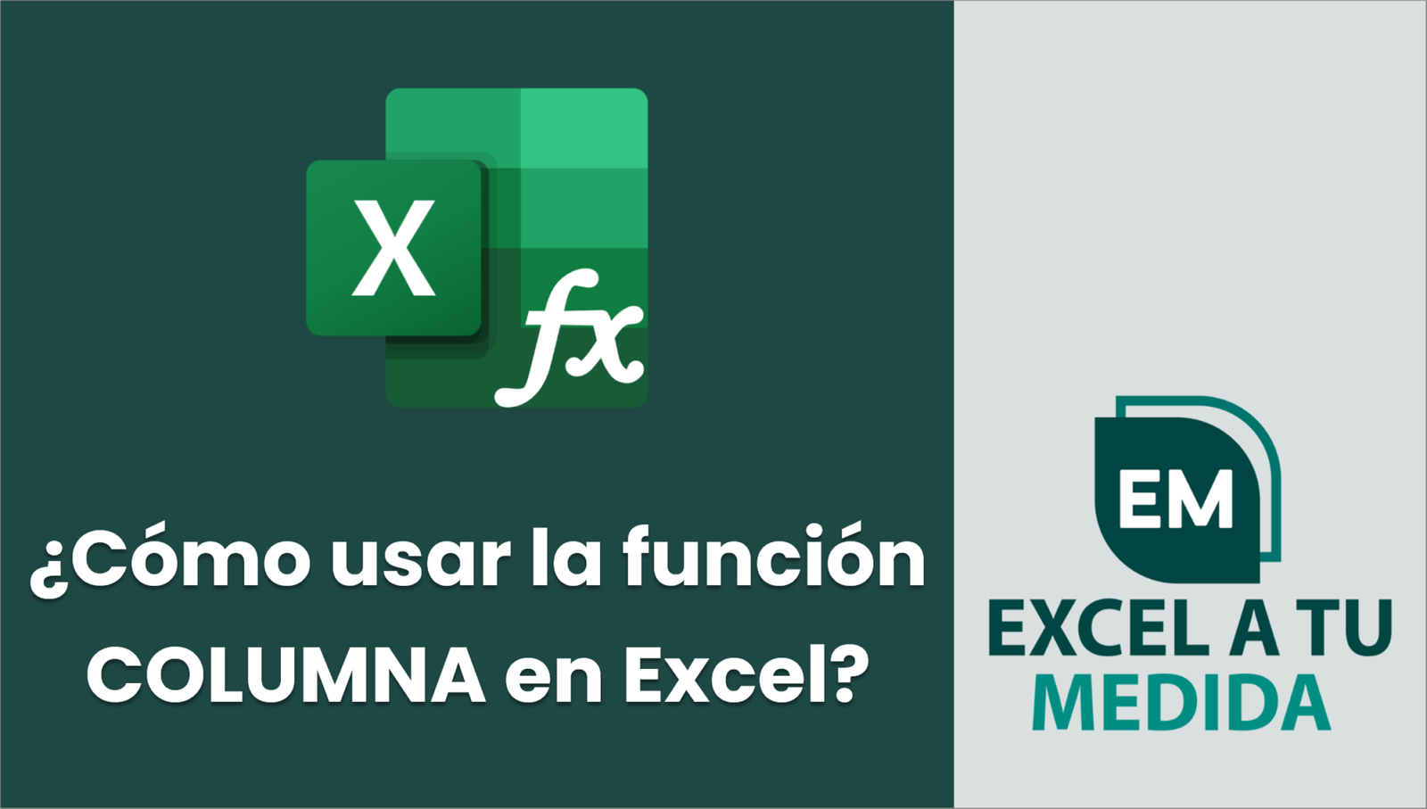 ¿Cómo usar la función COLUMNA en Excel? | Excel a tu medida