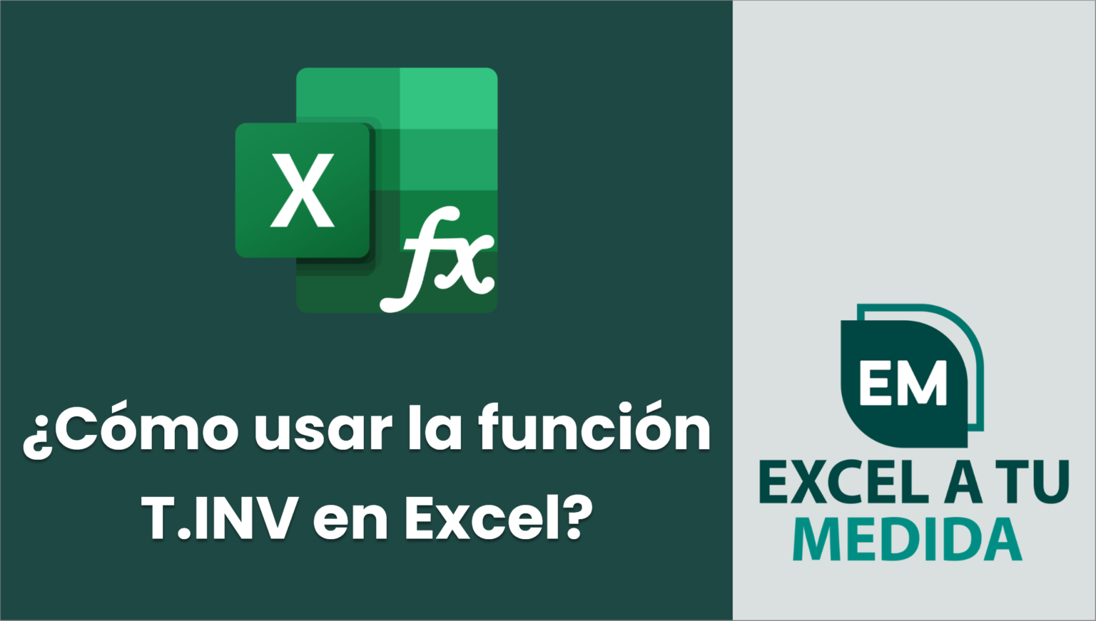 ¿Cómo usar la función T.INV en Excel? | Excel a tu medida