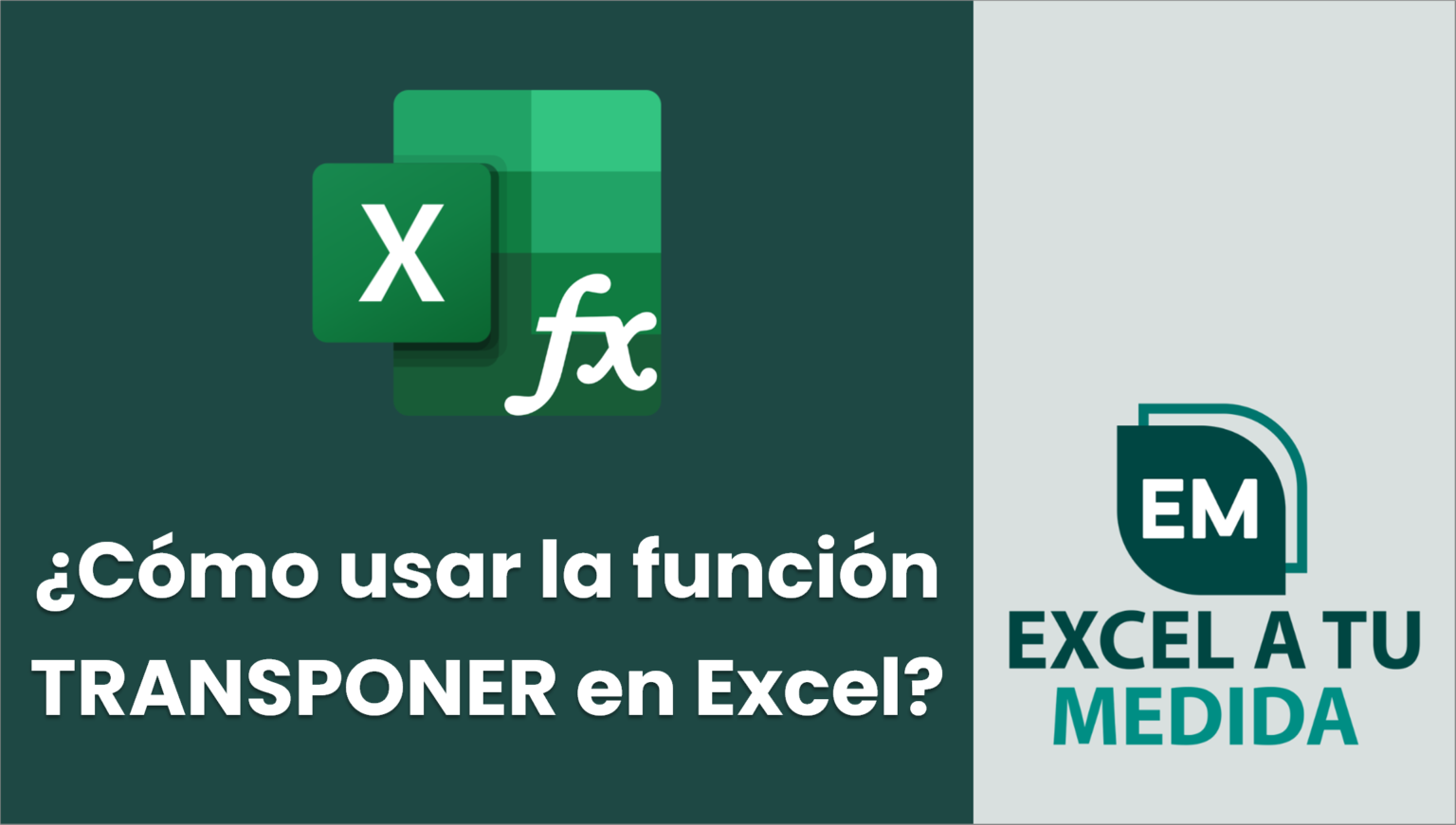 ¿Cómo usar la función TRANSPONER en Excel? | Excel a tu medida
