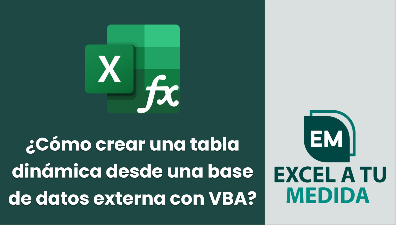 ¿Cómo crear una tabla dinámica desde una base de datos externa con VBA? | Excel a tu medida